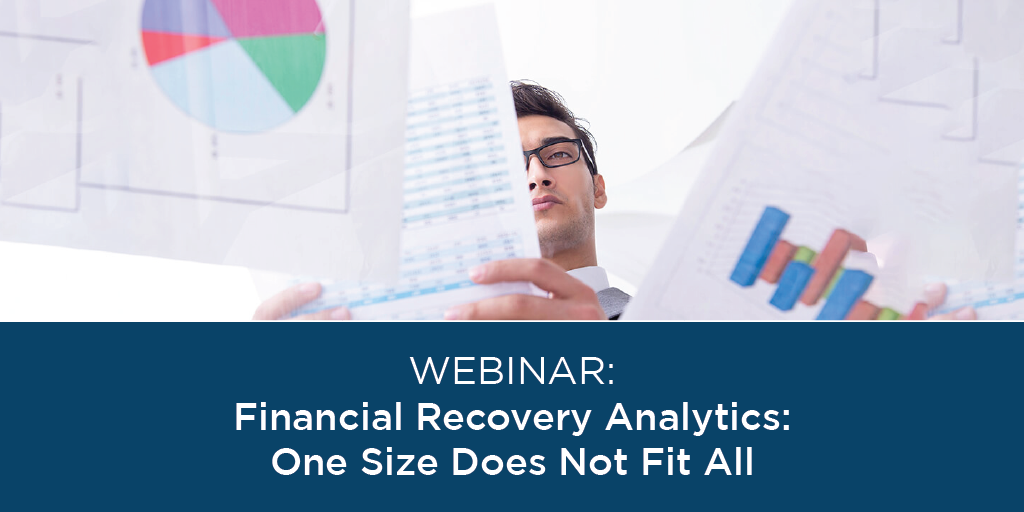Financial Recovery Analytics: One Size Does Not Fit All