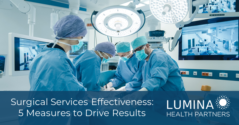 Surgical Services Effectiveness: 5 Measures to Drive Results
