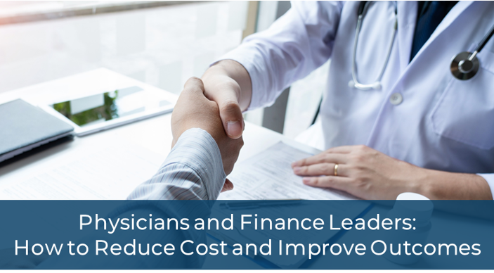 Physicians and Finance Leaders Webinar